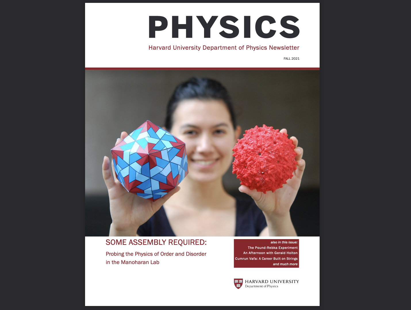 Read about our latest work in the Harvard Physics Newsletter ...